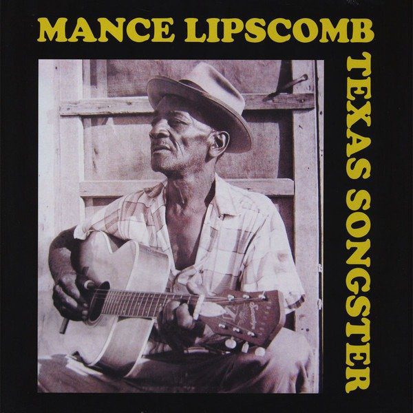 MANCE LIPSCOMB - TEXAS SONGSTER - WAX LOVE LP - No Hit Records